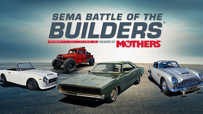 SEMA Announces Battle of the Builders Top 40 - Motor Sports NewsWire