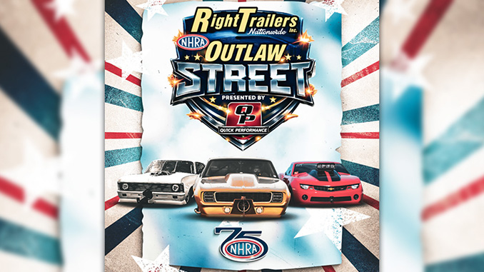 Debut of Right Trailers Outlaw Street Series set for NHRA’s Stop at ...