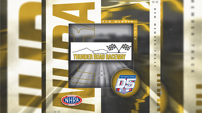 Thunder Road Raceway set to Join NHRA Member Track Network - Motor ...